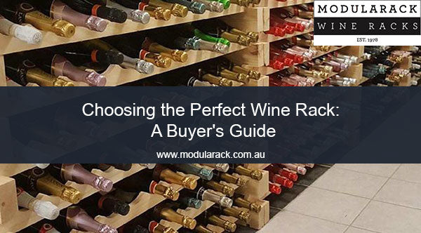 Choosing the Perfect Wine Rack - Modularack